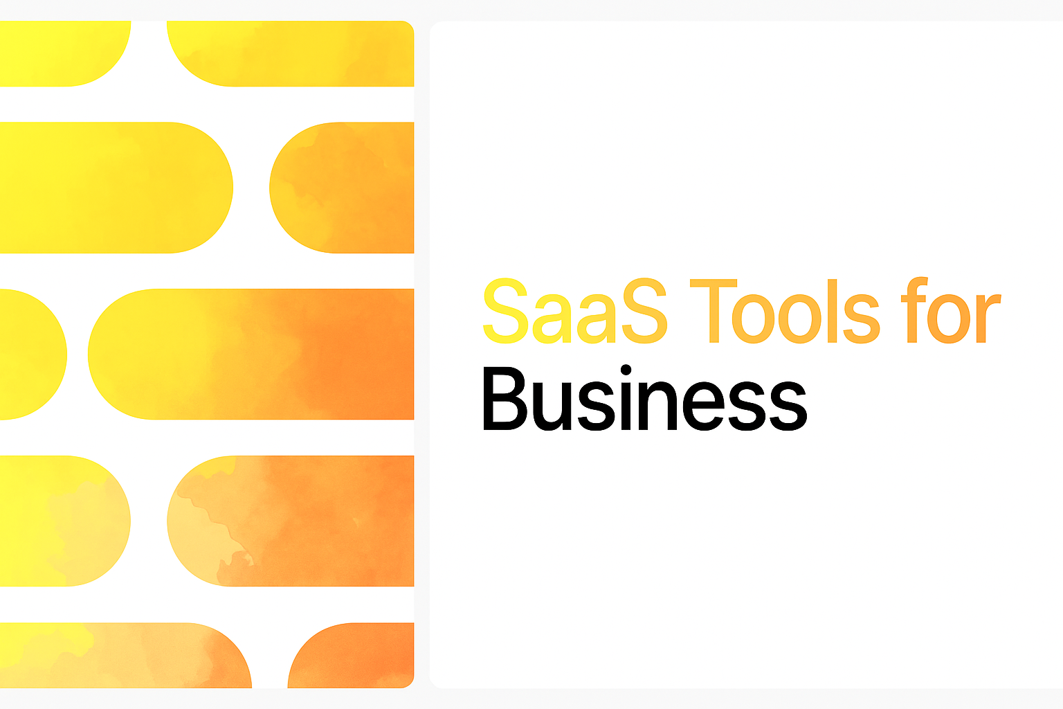 Top 30 SaaS Tools for Business in 2026