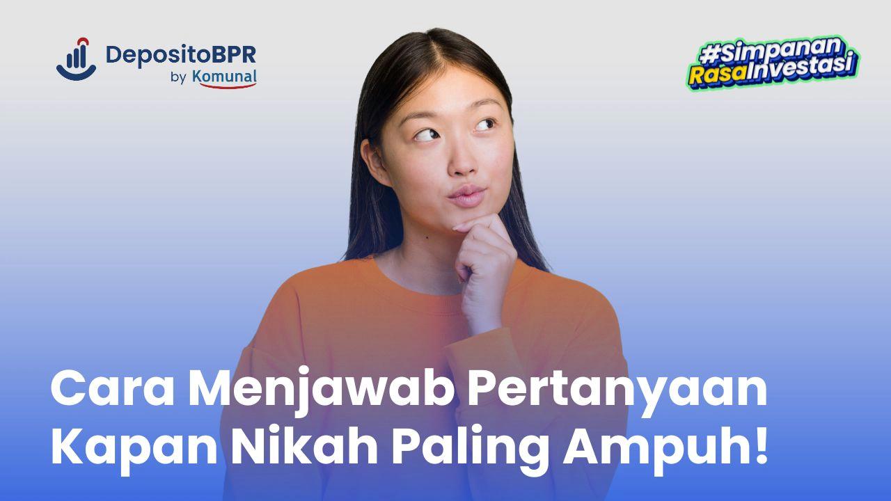 5 Cara Menjawab Pertanyaan Kapan Nikah Paling Ampuh!