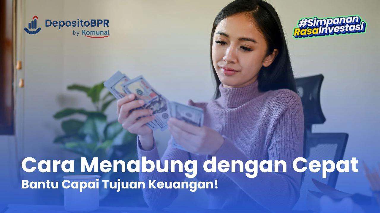14 Cara Menabung dengan Cepat untuk Kesuksesan Finansial