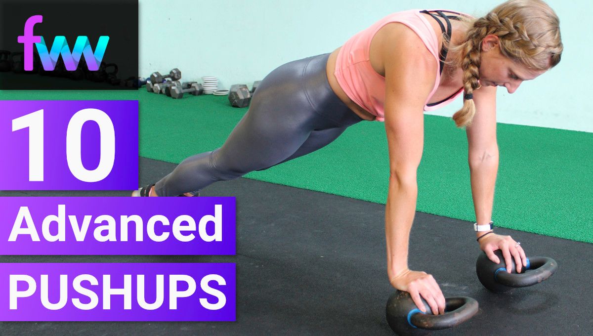 10 Advanced Pushups To Push Your Comfort Zone