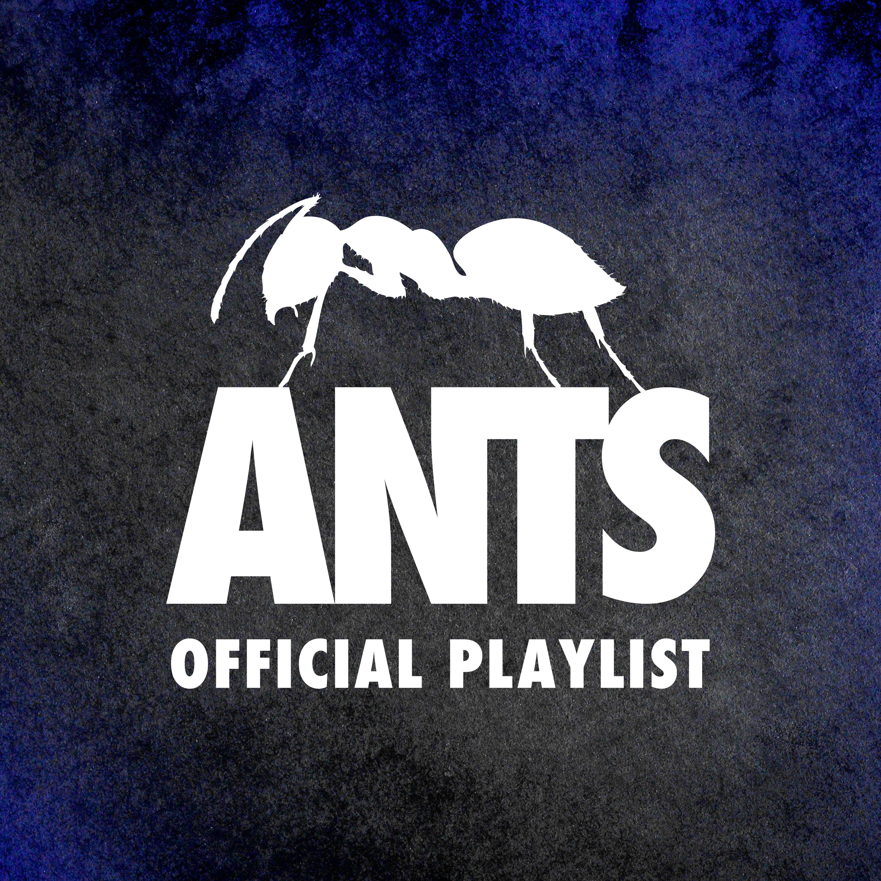 ANTS Official Playlist | ANTS