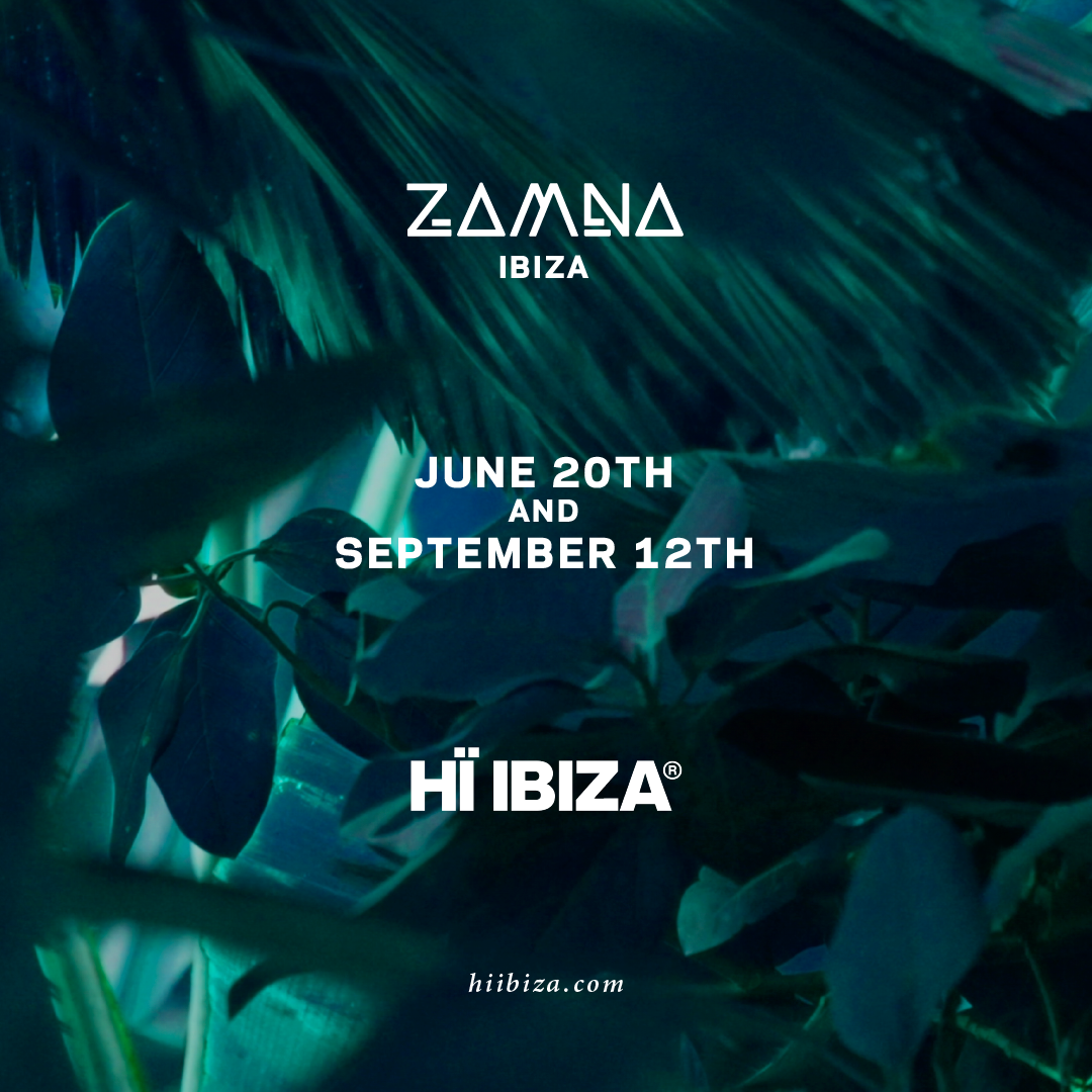 Zamna Ibiza - Hï Ibiza | Hï Ibiza