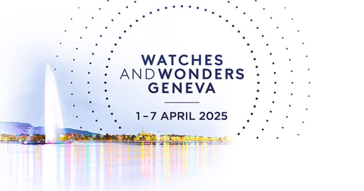 Watches and Wonders Geneva 2025: A New Era of Watchmaking Excellence ...