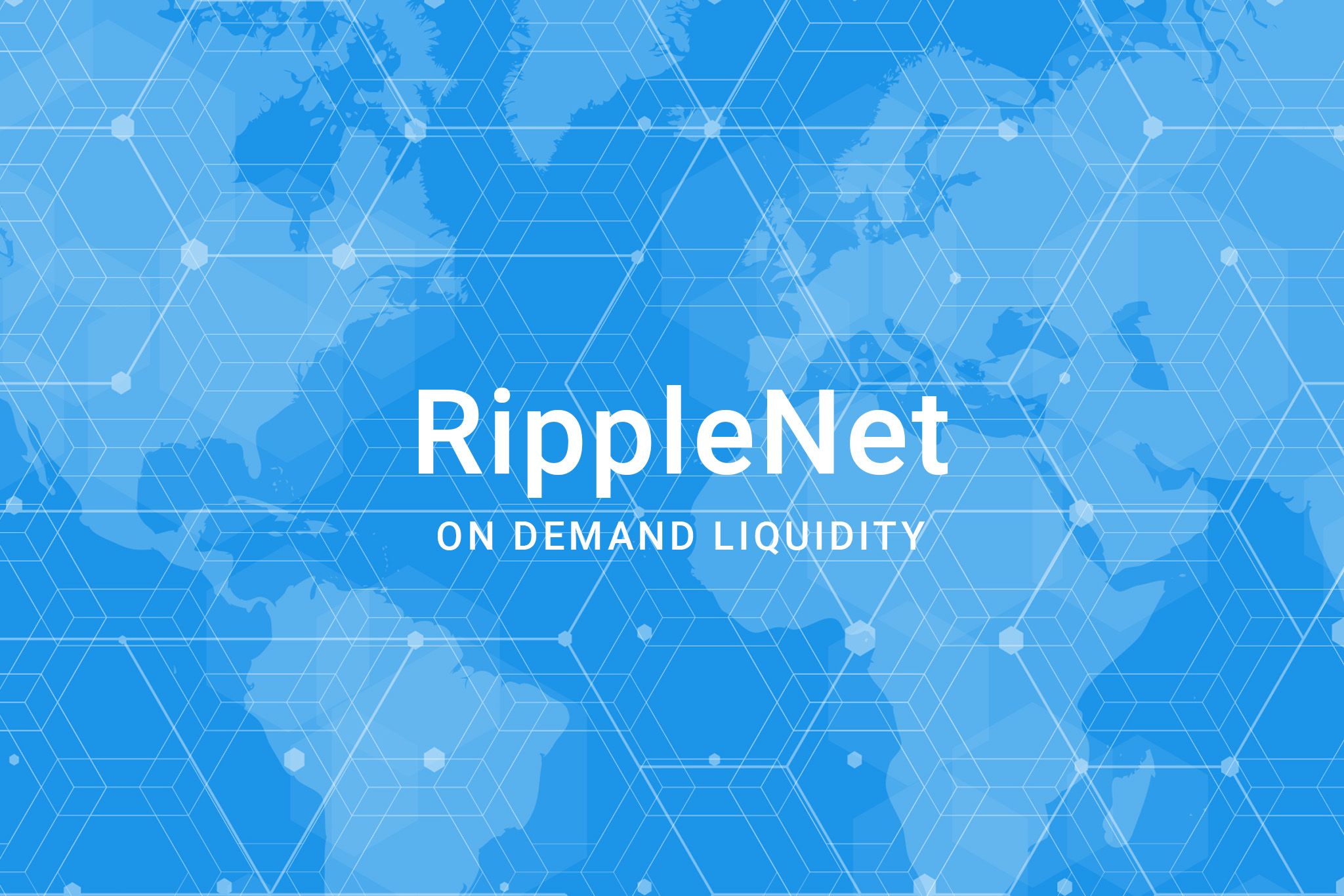 RippleNet Growth: Announcing More Than 300 Customers | Ripple