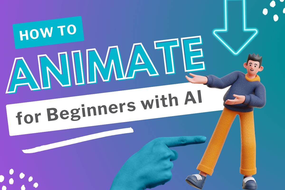 A Comprehensive Guide on How to Animate for Beginners with AI [2025]