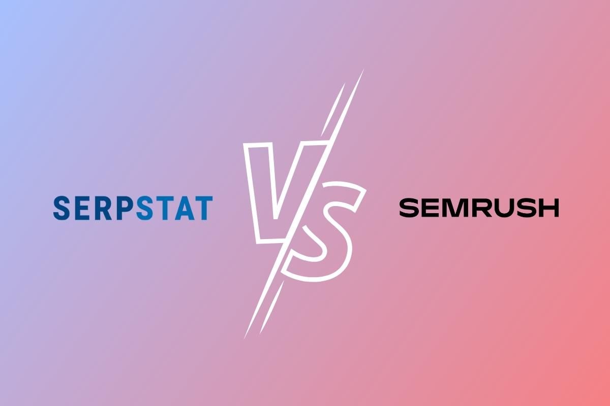 Serpstat vs. Semrush: The Ultimate Comparison [2025]