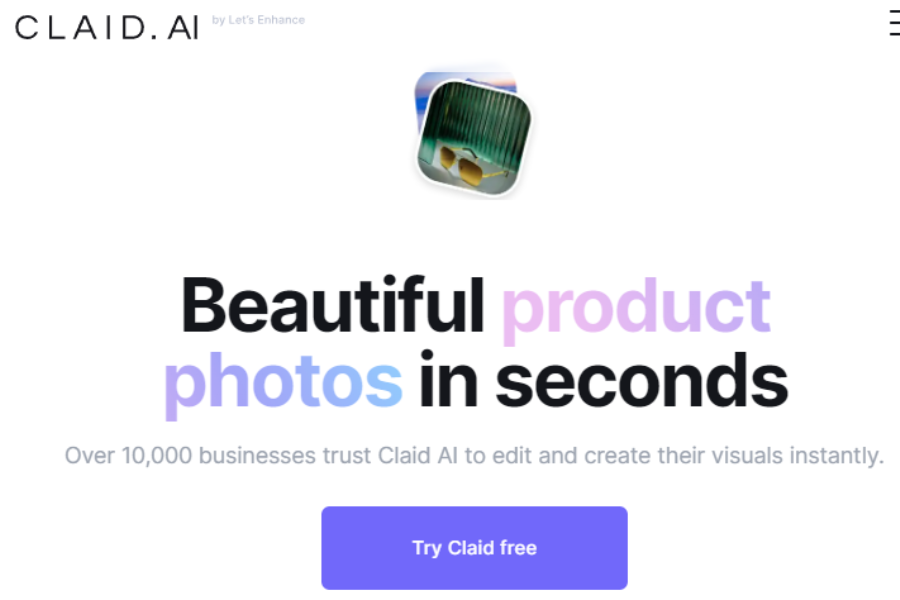Claid.ai - Features, Pricing, Reviews & More 2024
