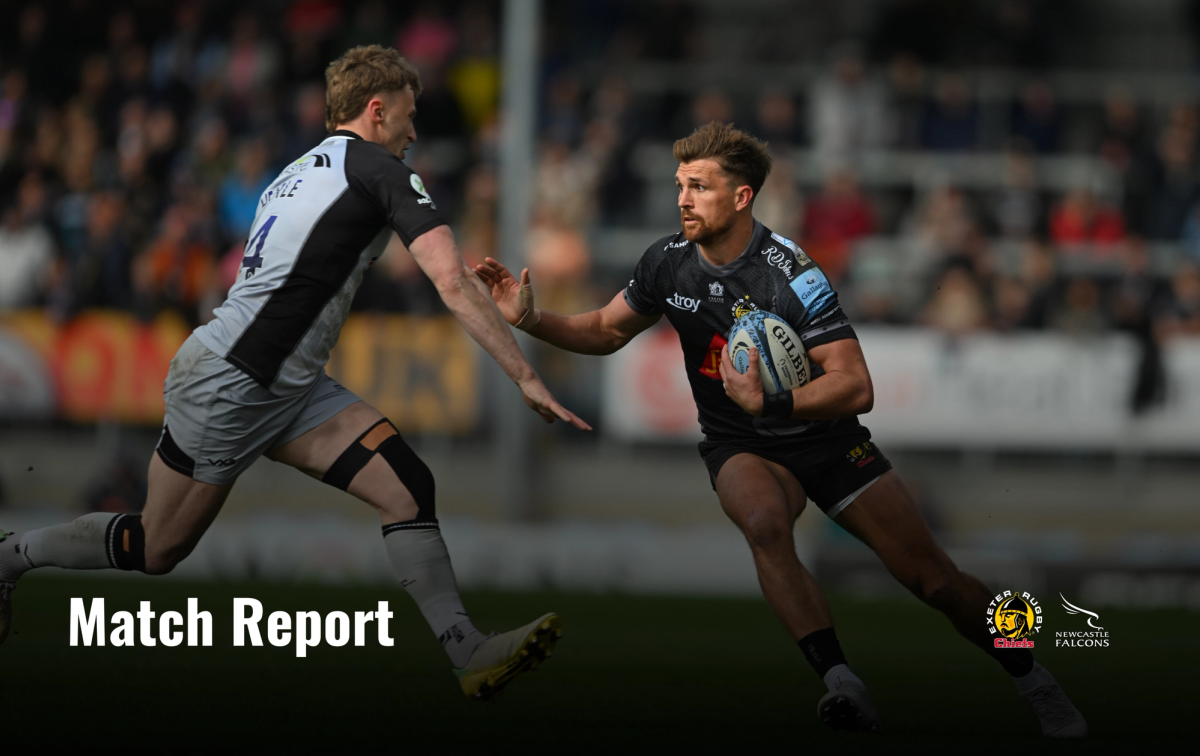 Match Report: Exeter Chiefs 17 – 15 Newcastle Falcons | Exeter Chiefs ...