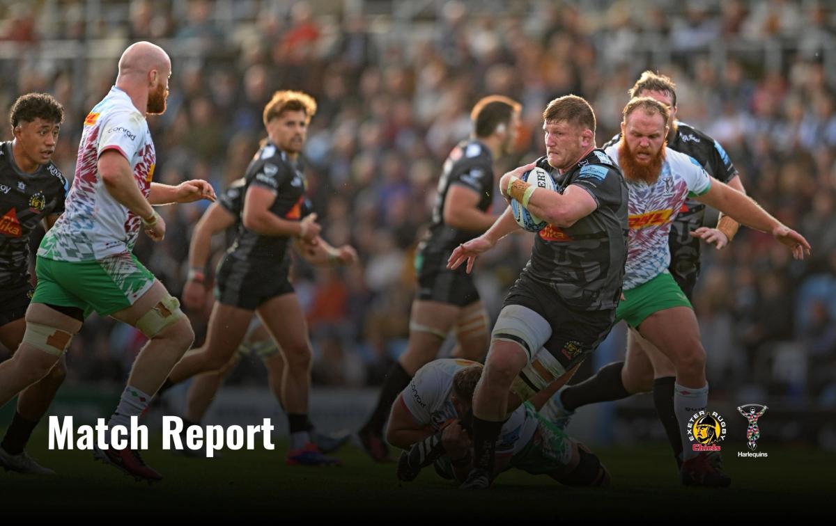 Match Report: Exeter Chiefs 19 – 36 Harlequins | Exeter Chiefs | Exeter ...