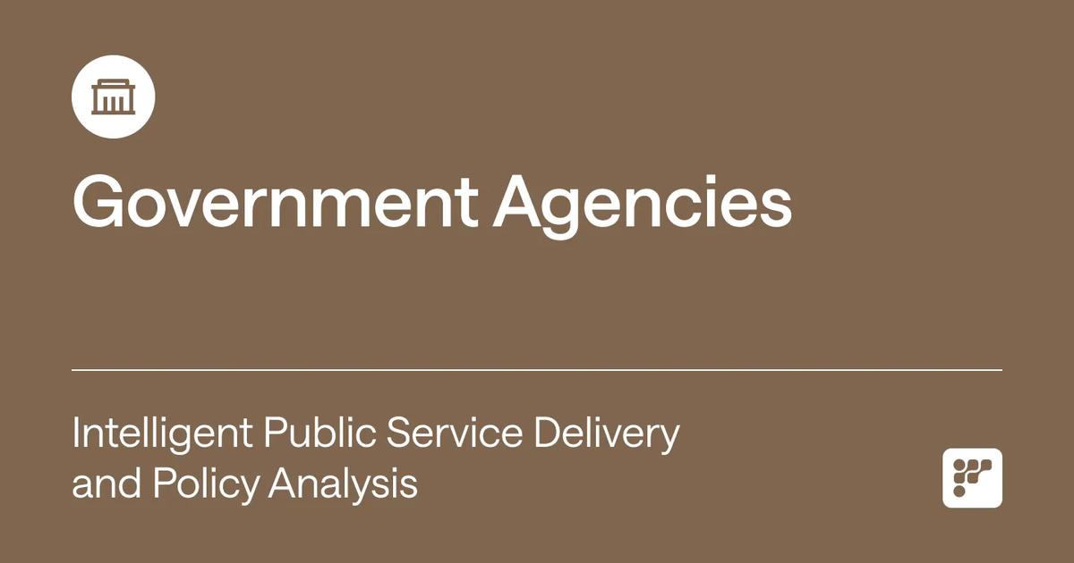 Government Agencies - Intelligent Public Service Delivery and Policy ...