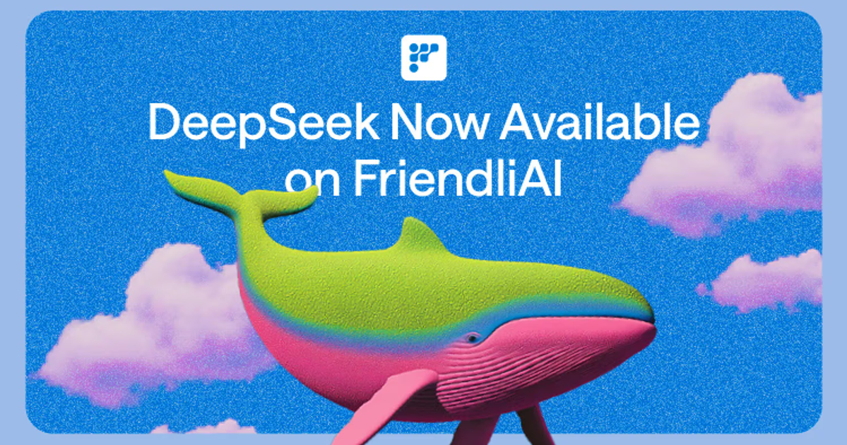 DeepSeek Models Now Available on FriendliAI