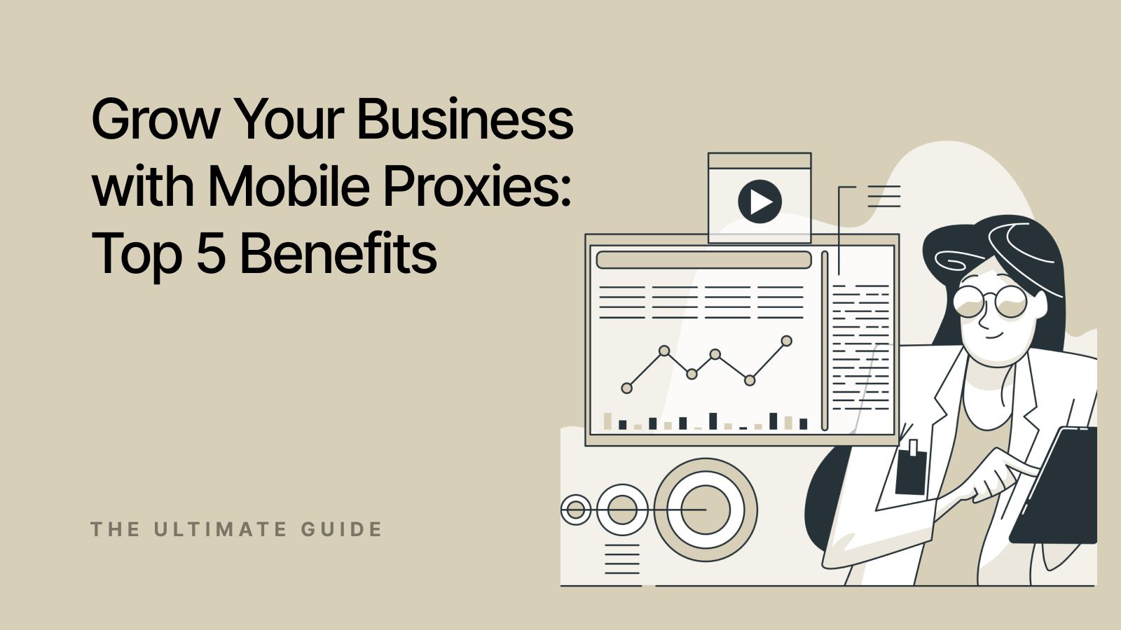 Maximize Business Growth with Mobile Proxies: 5 Compelling Reasons