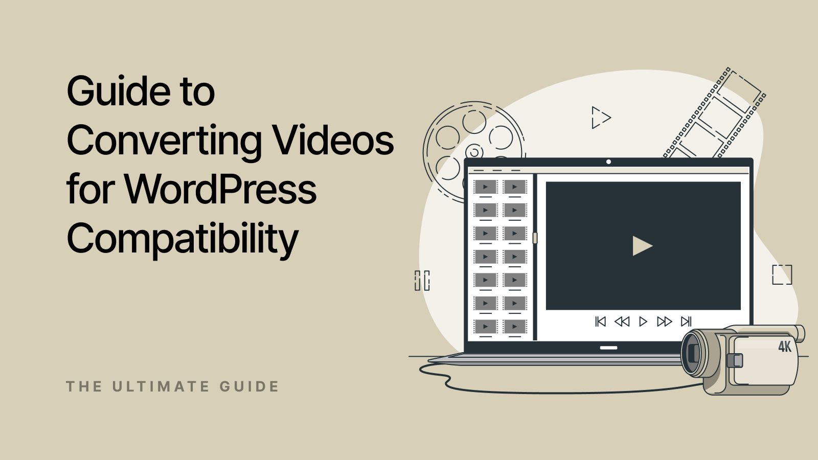 Guide to Converting Videos for WordPress Compatibility