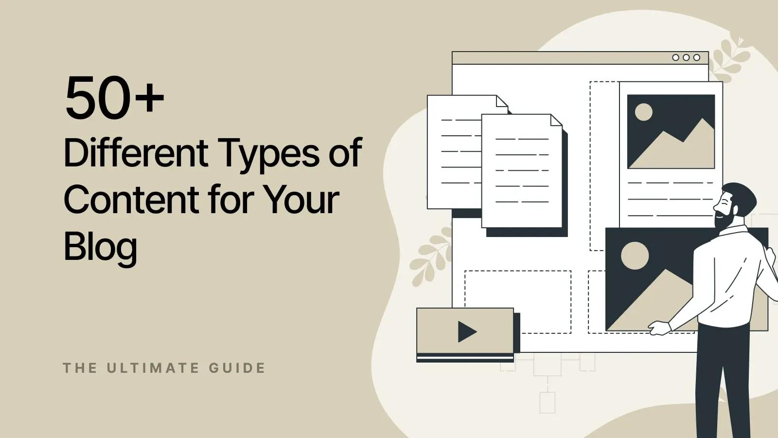 Exploring 50+ Unique Content Types for a Thriving Blog