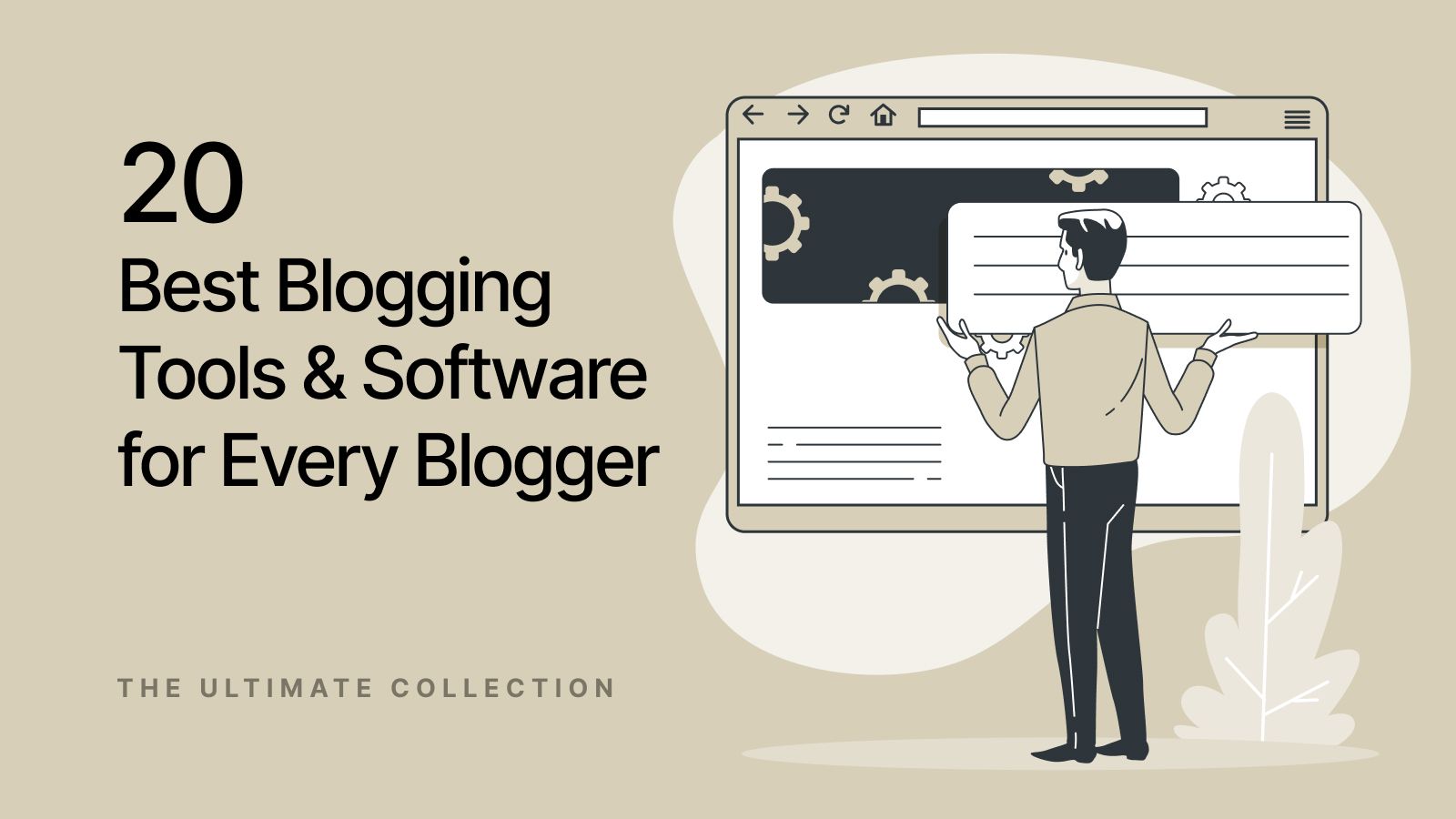 Top 20 Blogging Tools & Software for 2024