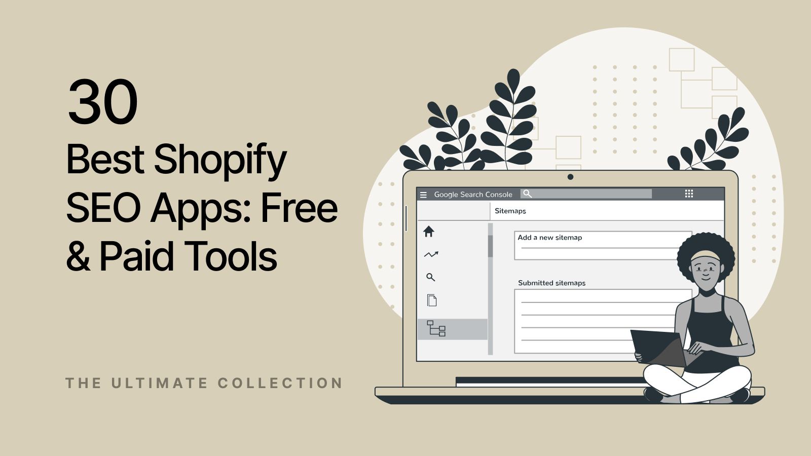 30 Best Shopify SEO Apps: Free & Paid Tools for 2023