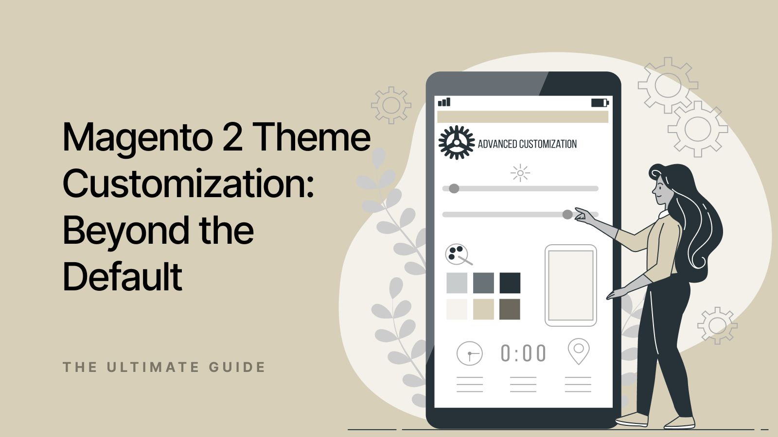Magento 2 Theme Customization: Transform Default Into Unique