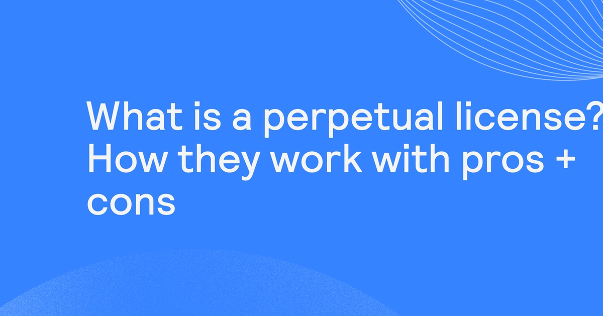 Orb | What is a perpetual license? Meaning and differences