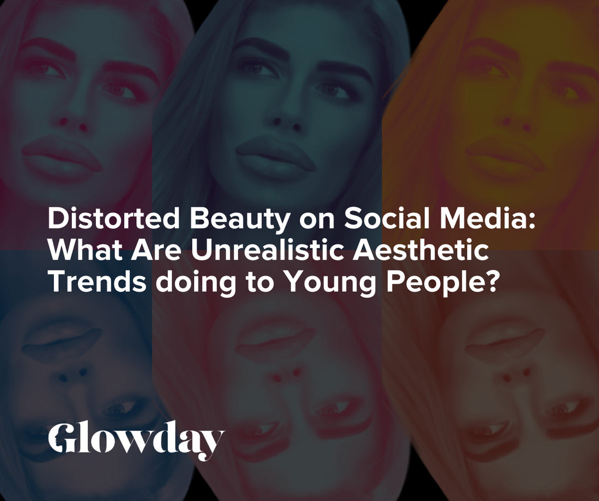 Distorted Beauty on Social Media: What Are Unrealistic Aesthetic Trends ...