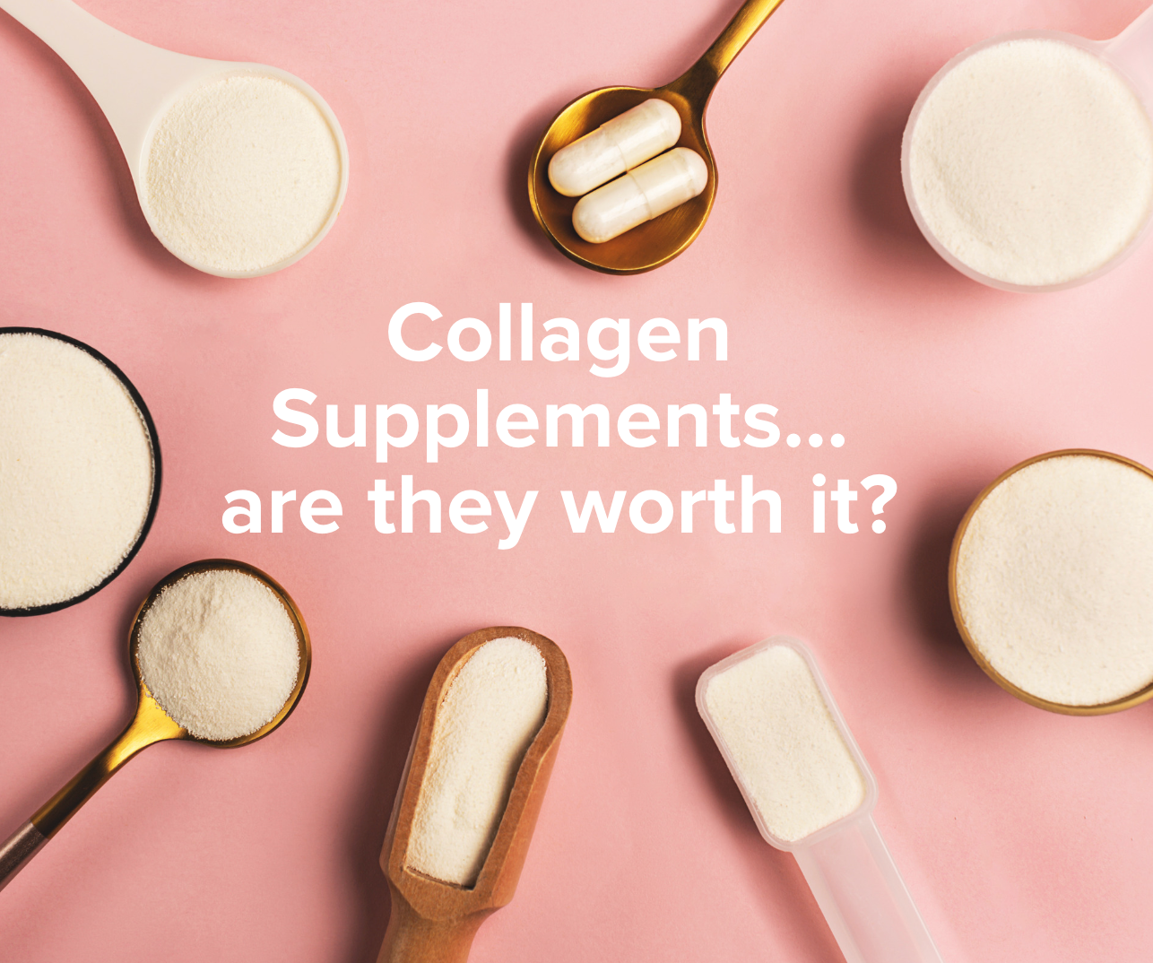 Are collagen supplements worth it? | Glowday
