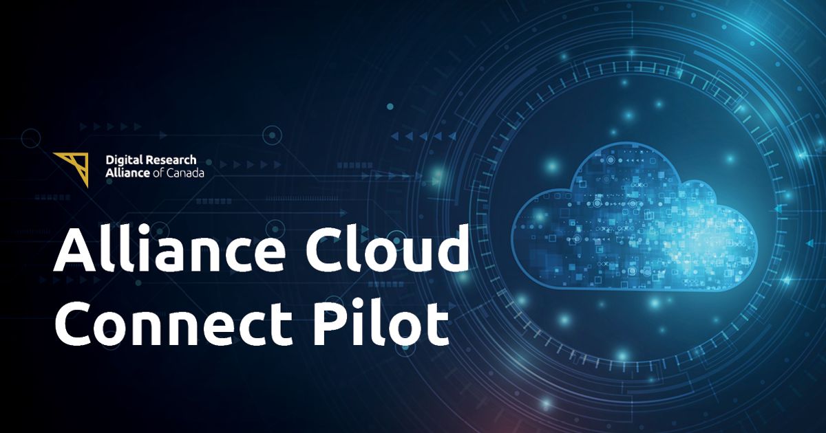 Call for Participation for the Alliance Cloud Connect Pilot: Join Us in ...