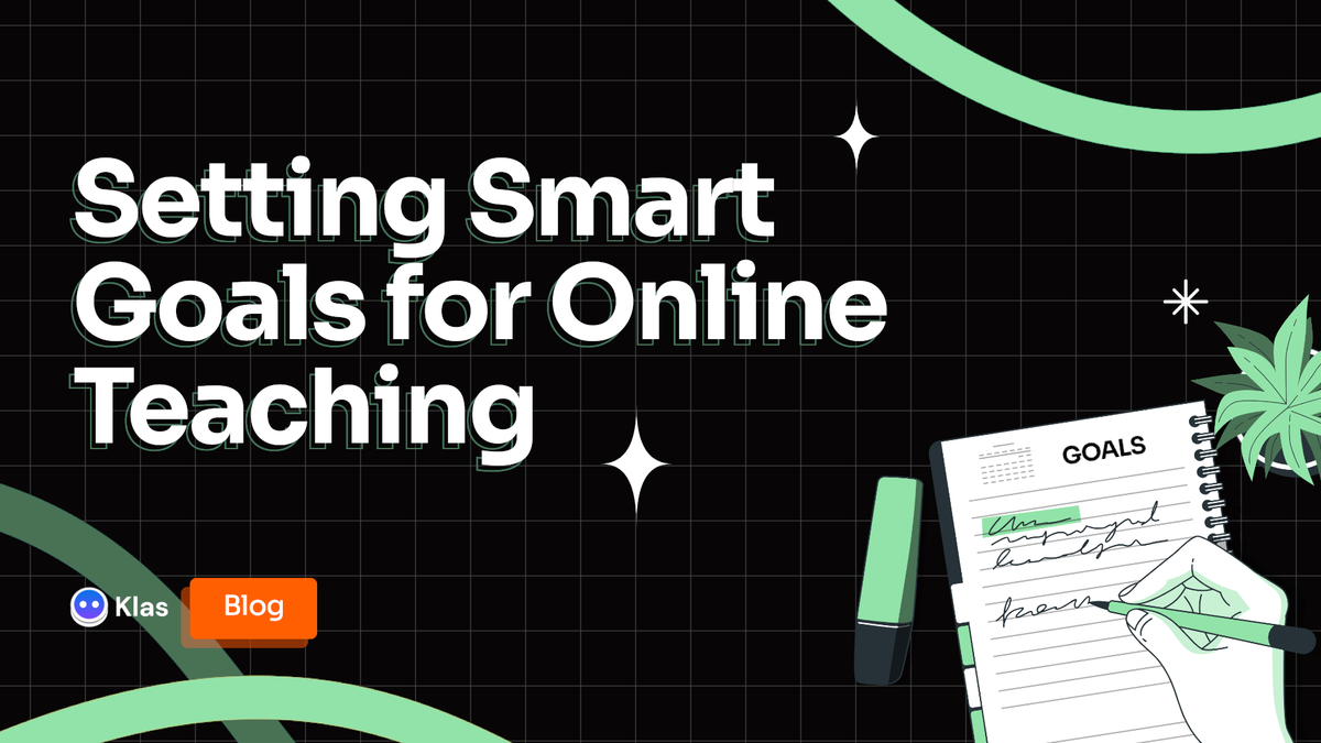 Setting Smart Goals as an Online Teacher | Blog.