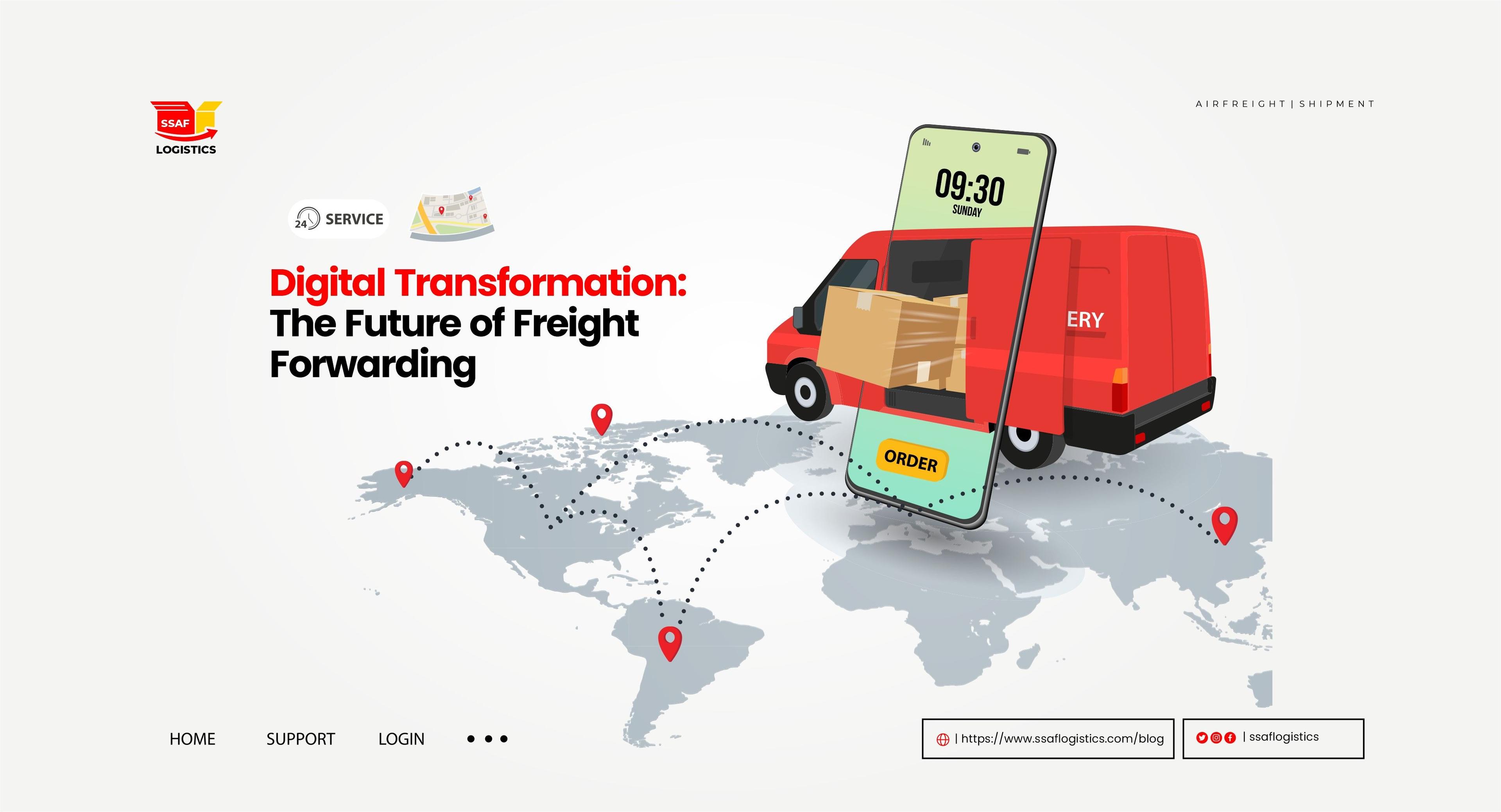 Digital Transformation: The Future of Freight Forwarding | SSAF Logistics