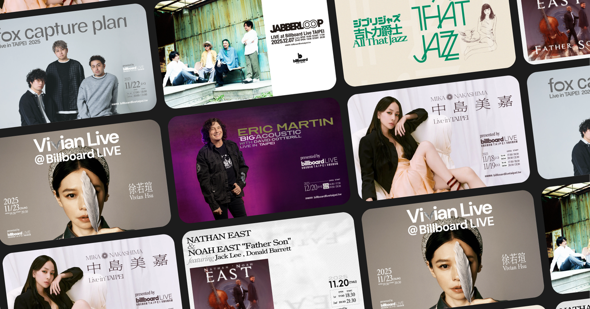 Spotlight on 8 Must-See Live Acts Now On Sale｜Billboard Live TAIPEI ...