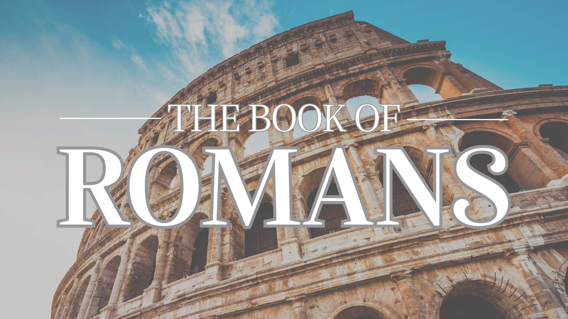 Resources in The Book of Romans | Limerick Chapel