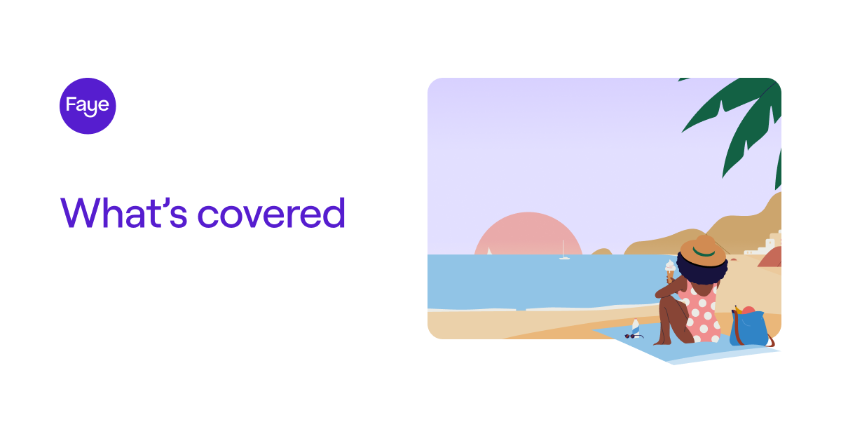 Faye - Travel insurance that goes the distance