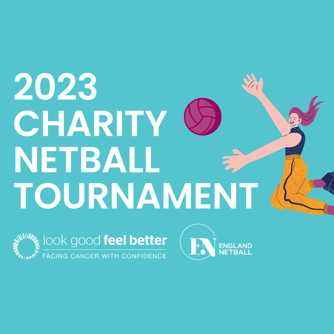 Case Study | Look Good Feel Better Netball Tournament | Social Media ...