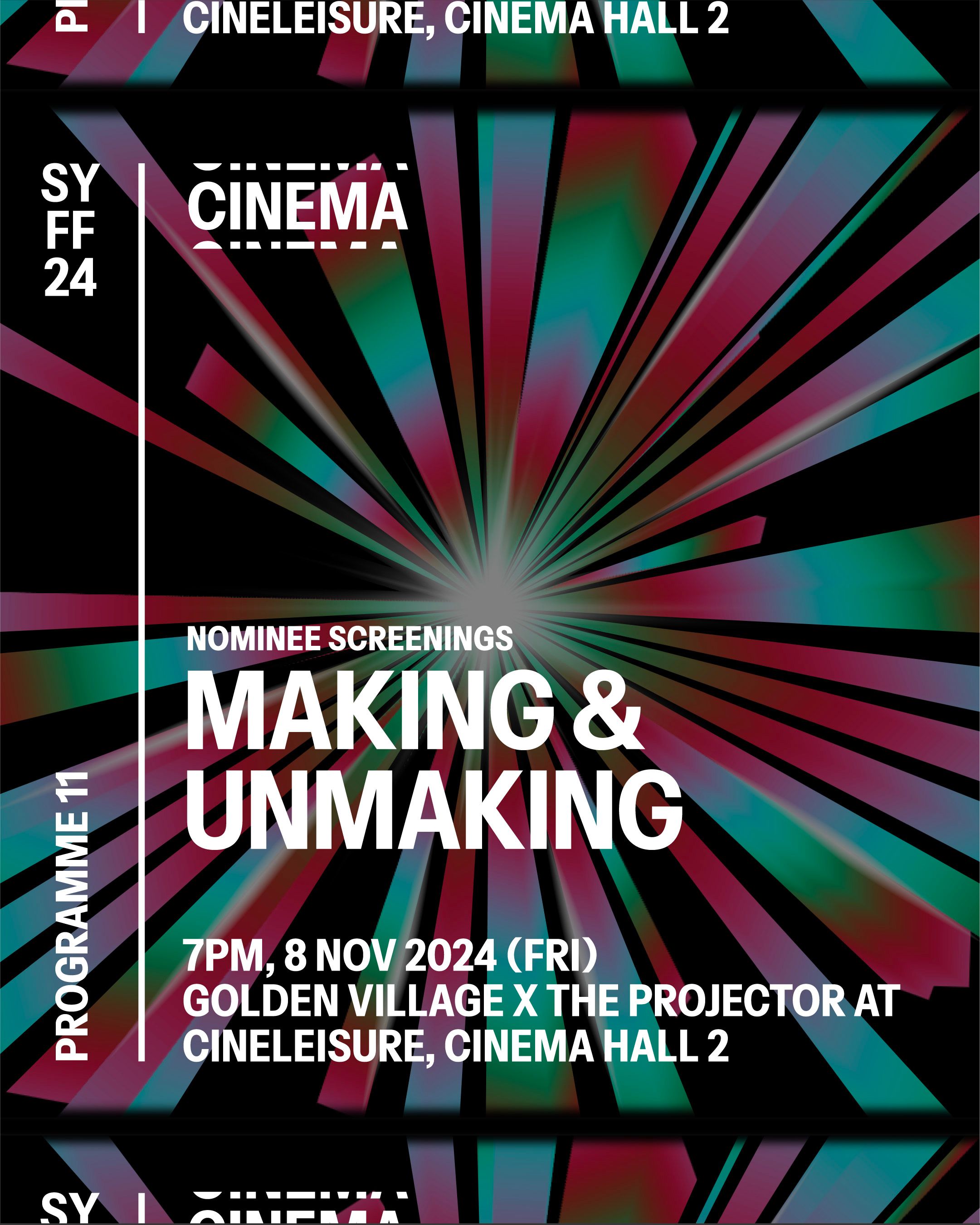 Programme 11: Making & Unmaking | Singapore Youth Film Festival (SYFF)