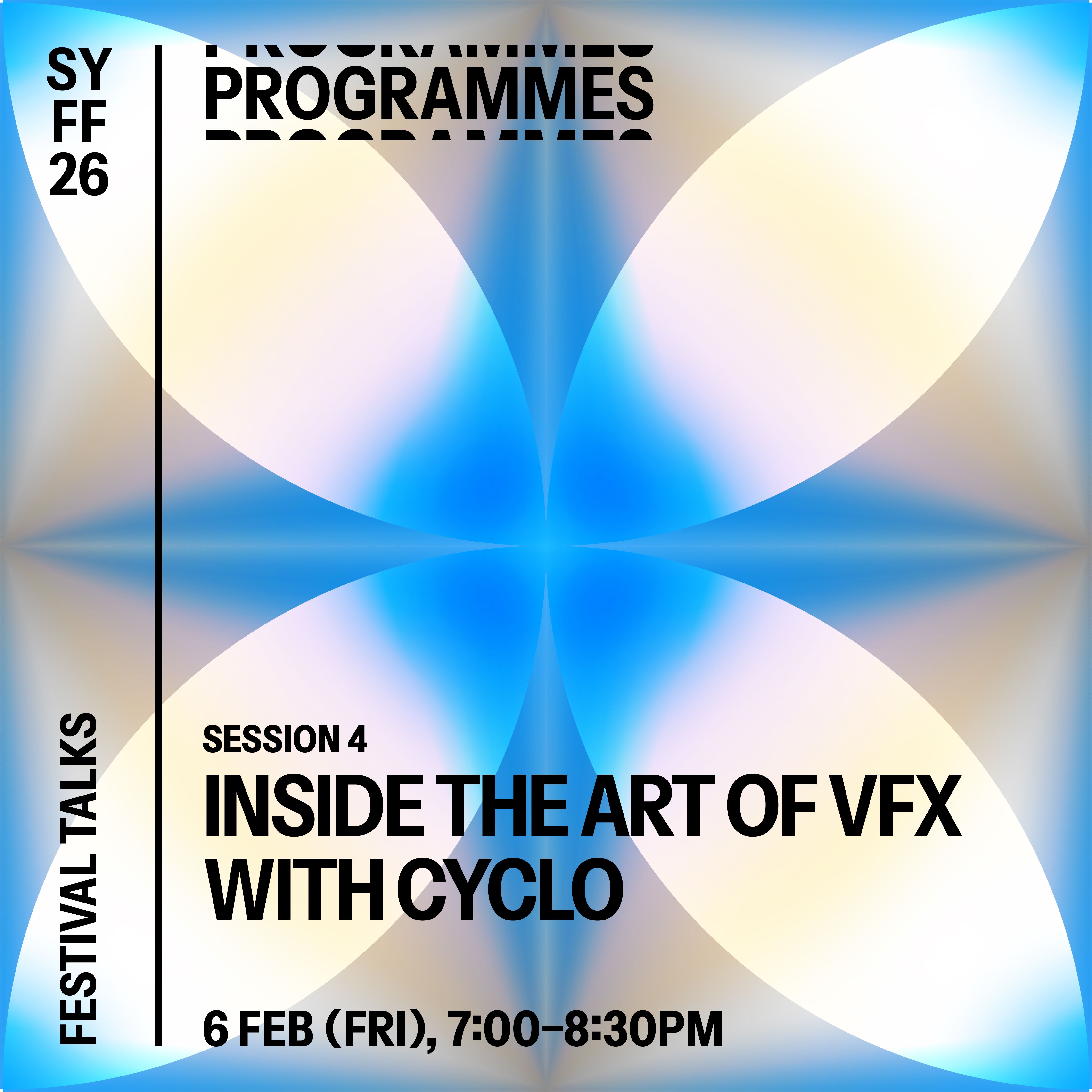 [Festival Talk 4] Inside the Art of VFX with Cyclo | Singapore Youth ...
