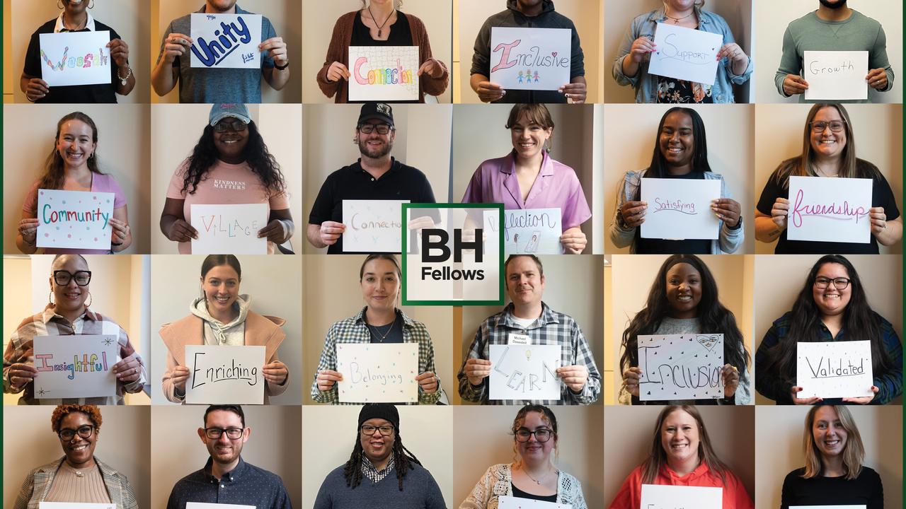 BH Fellows Program Gets Two-Year Extension to Continue to Support ... BH Fellows Program Gets Two-Year Extension to Continue to Support ...