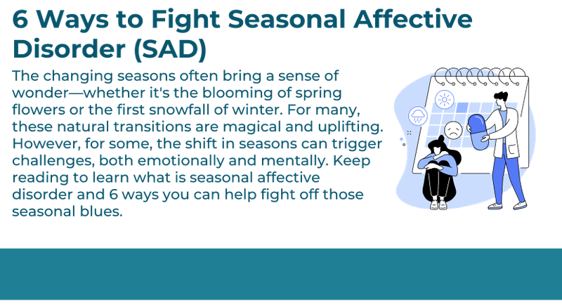 6 Ways to Fight Seasonal Affective Disorder (SAD) | Clarity Clinic