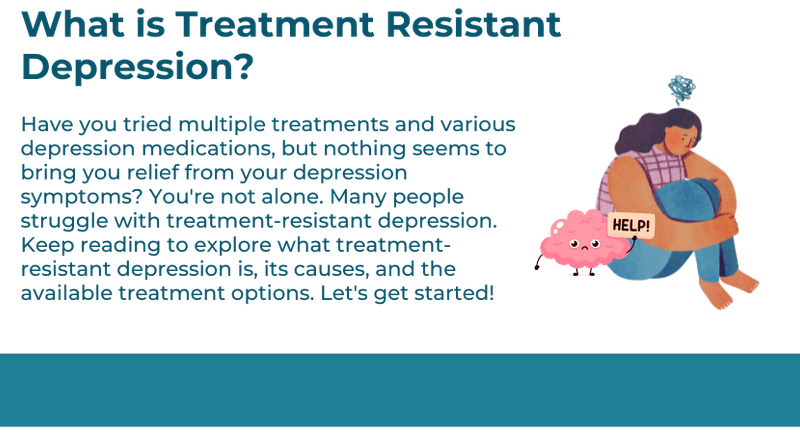 What Is Treatment Resistant Depression? | Clarity Clinic
