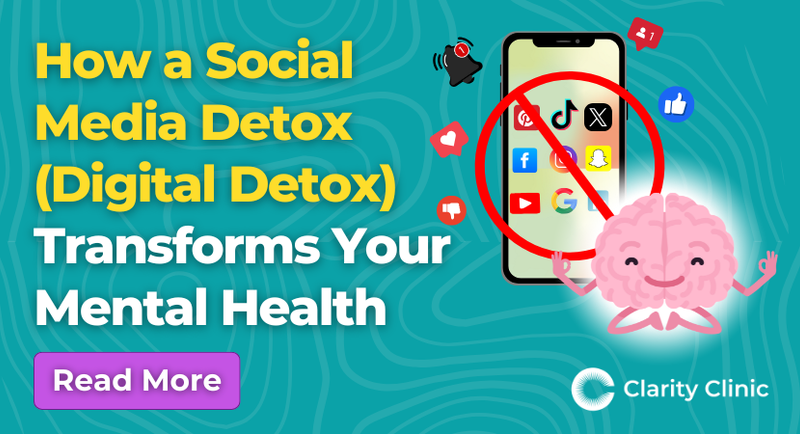 How a Digital Detox Transforms Your Mental Health | Clarity Clinic
