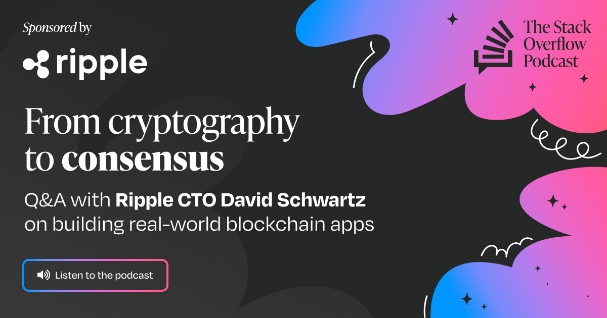From cryptography to consensus: Q&A with CTO David Schwartz on building real-world blockchain ...