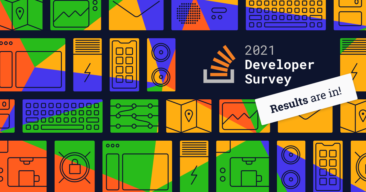The 2021 Stack Overflow Developer Survey is here! - Stack Overflow