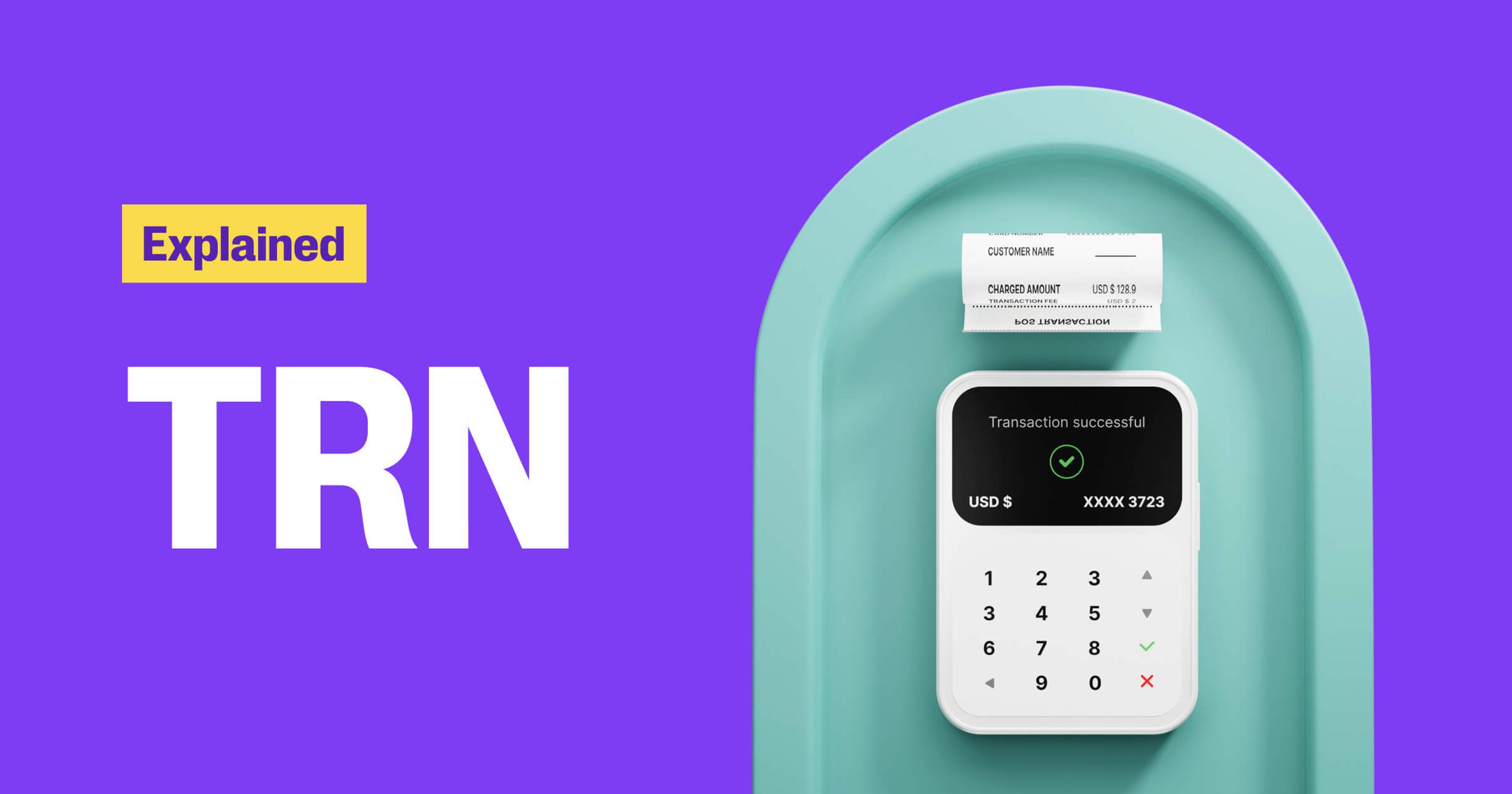 Transaction Reference Number (TRN) Explained | Aspora Blog