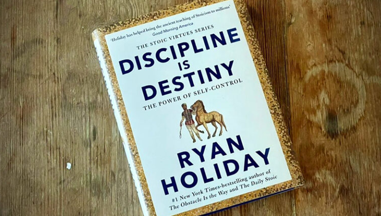 Book Summary "Discipline is Destiny" by Ryan Holiday | SmileVida