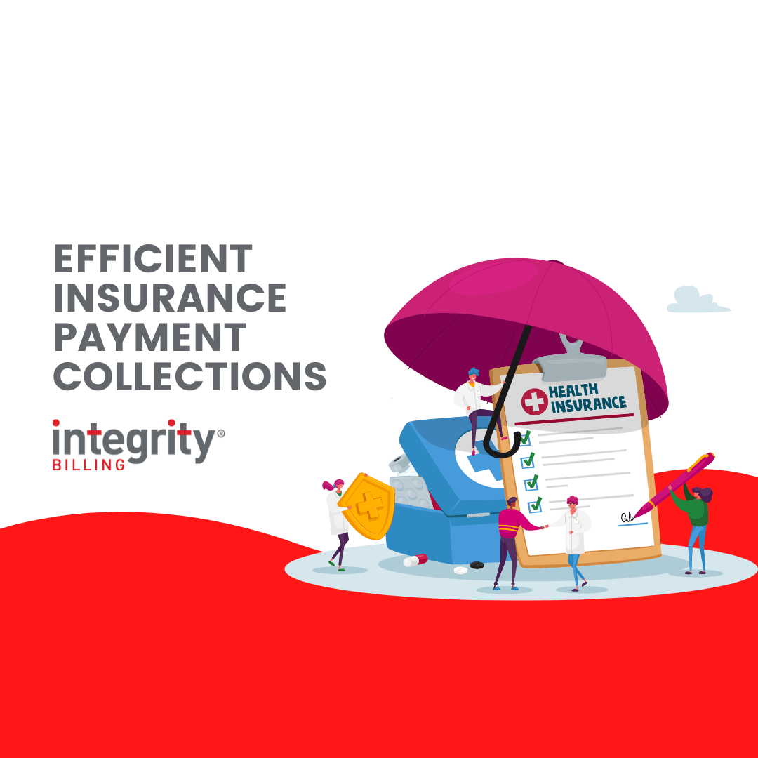 Understanding Efficient Insurance Payment Collections | Integrity ...