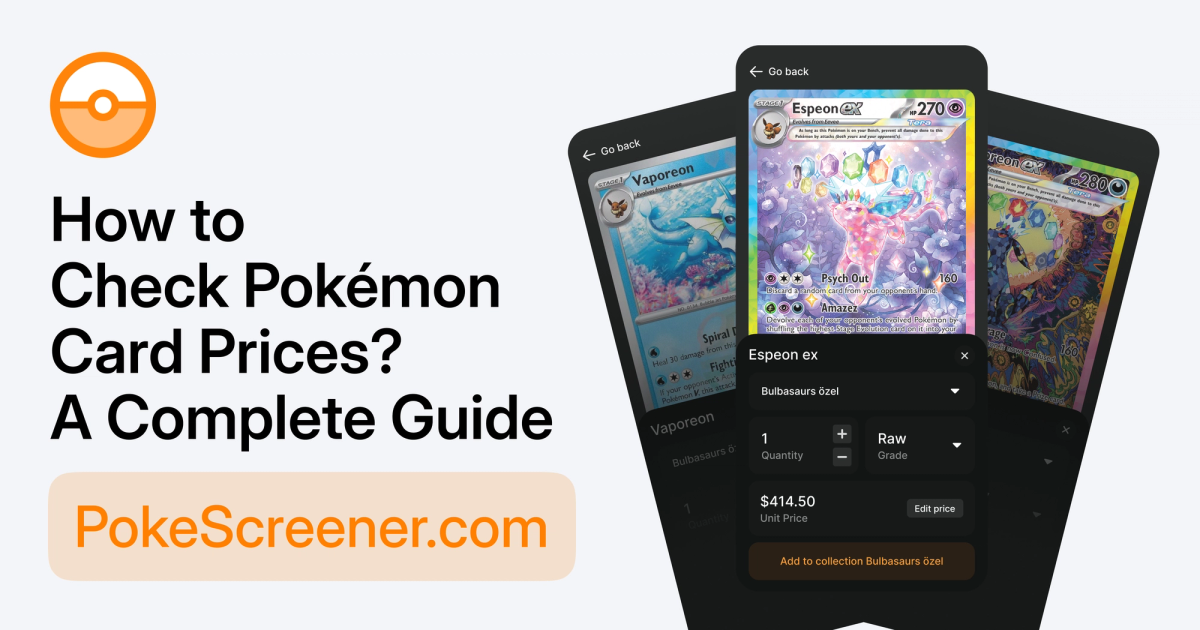 How to Check Pokémon Card Prices? A Complete Guide - PokeScreener Blog