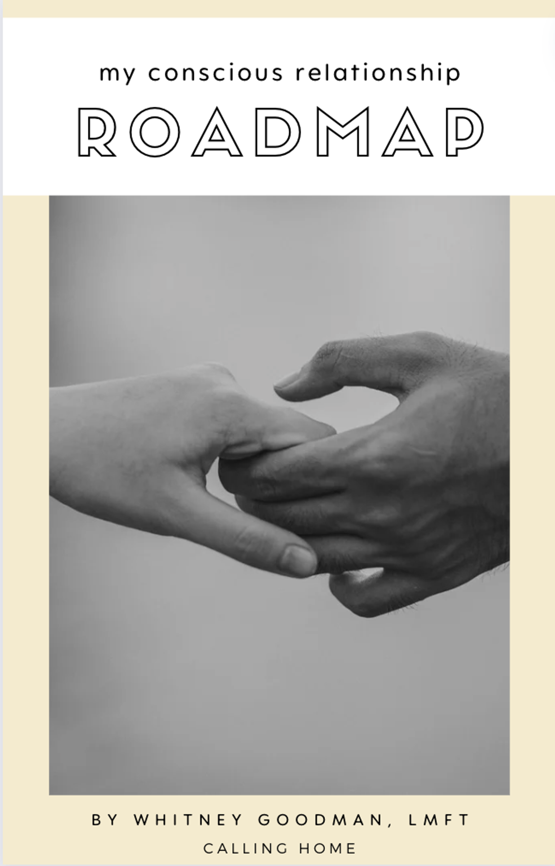 The Conscious Relationship Roadmap | Calling Home