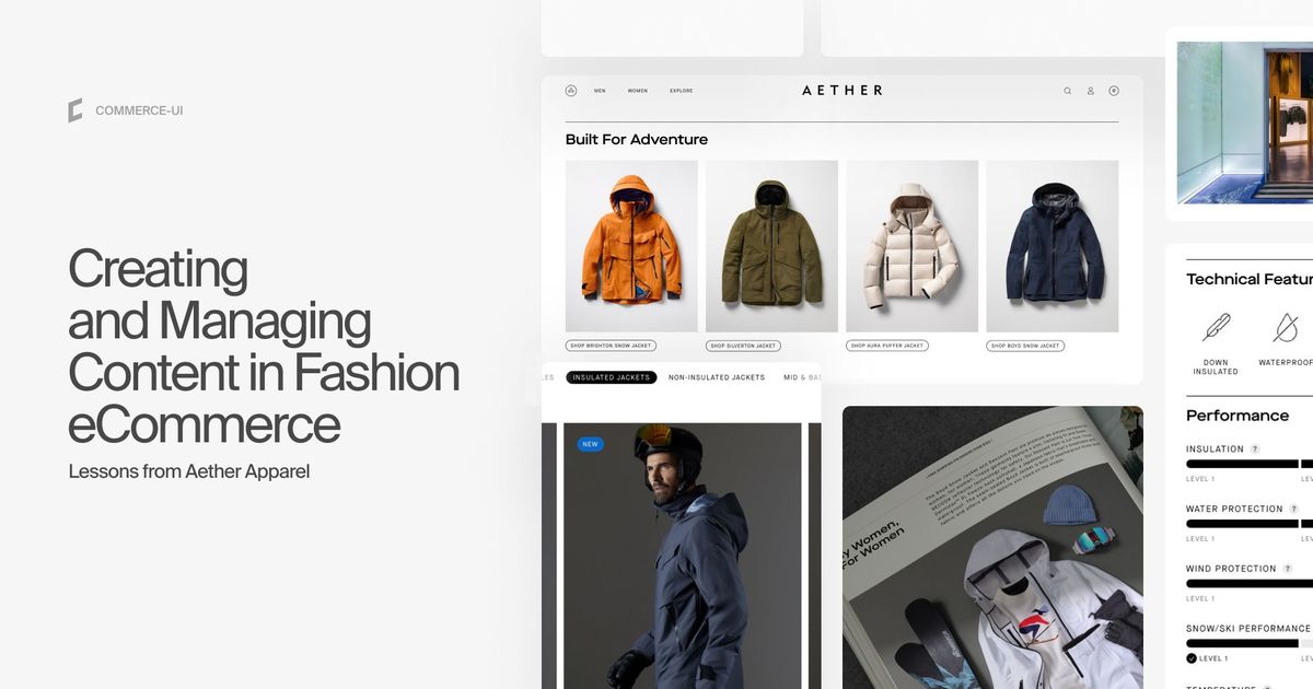 Creating and Managing Content in Fashion eCommerce: Lessons from Aether ...