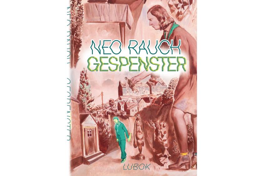 Neo Rauch: Gespenster | Books | David Zwirner