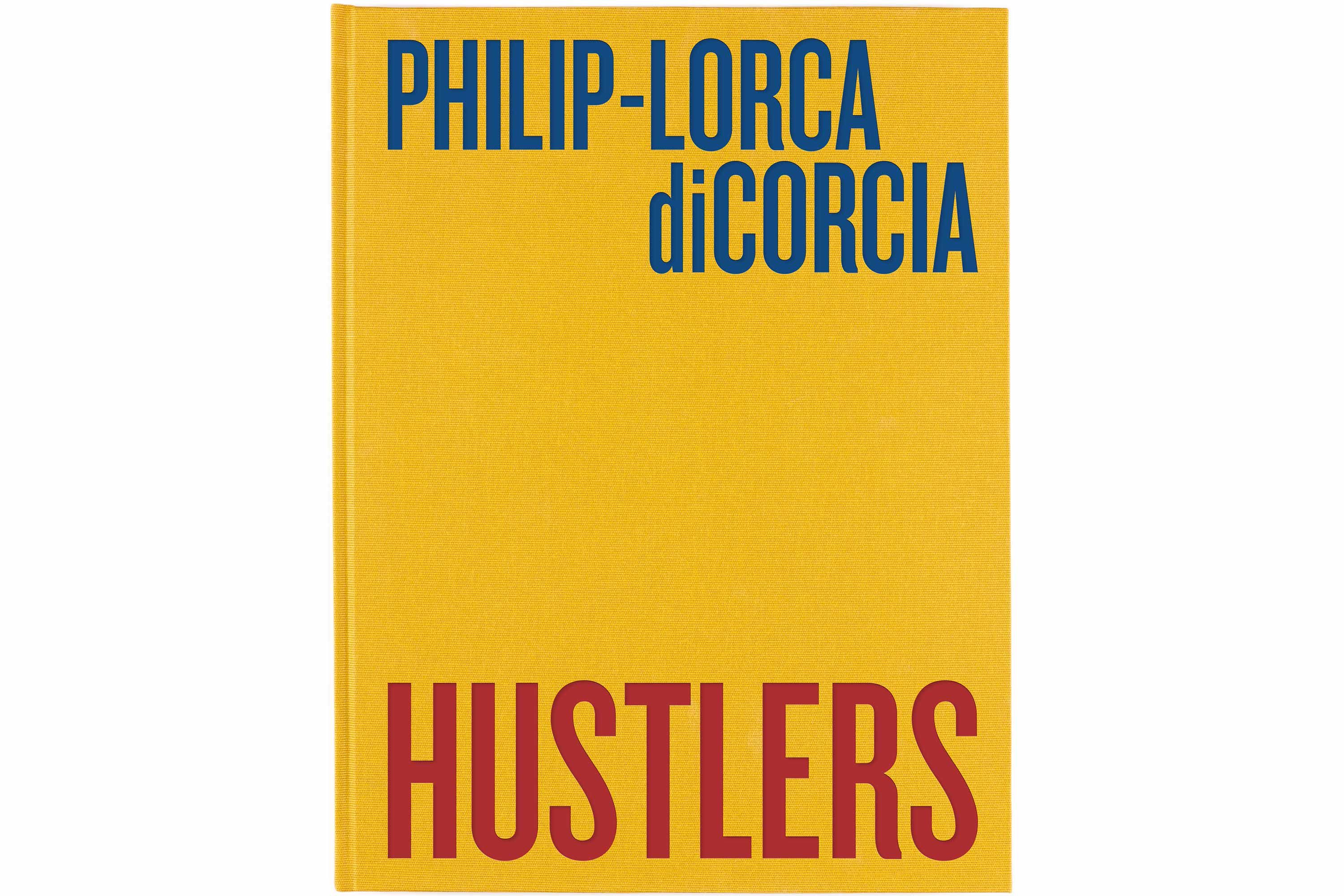 Philip-Lorca diCorcia: Hustlers | Books | David Zwirner