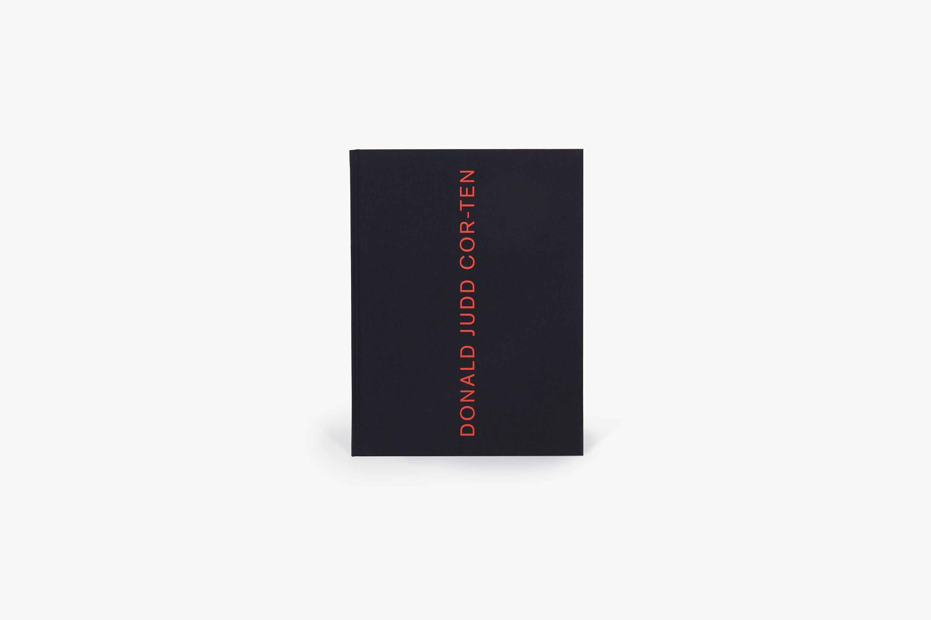 Donald Judd: Cor-ten | Books | David Zwirner