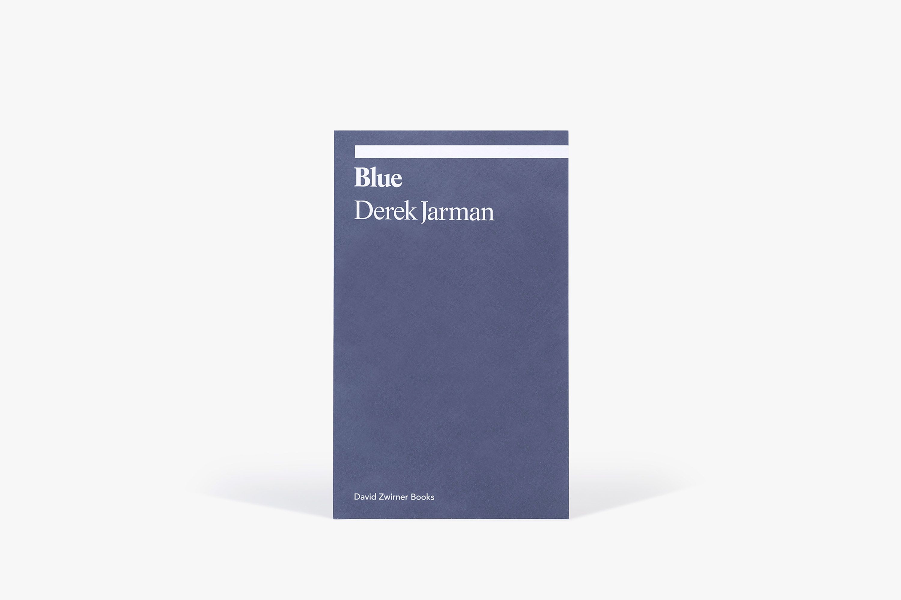 Blue by Derek Jarman | Books | David Zwirner