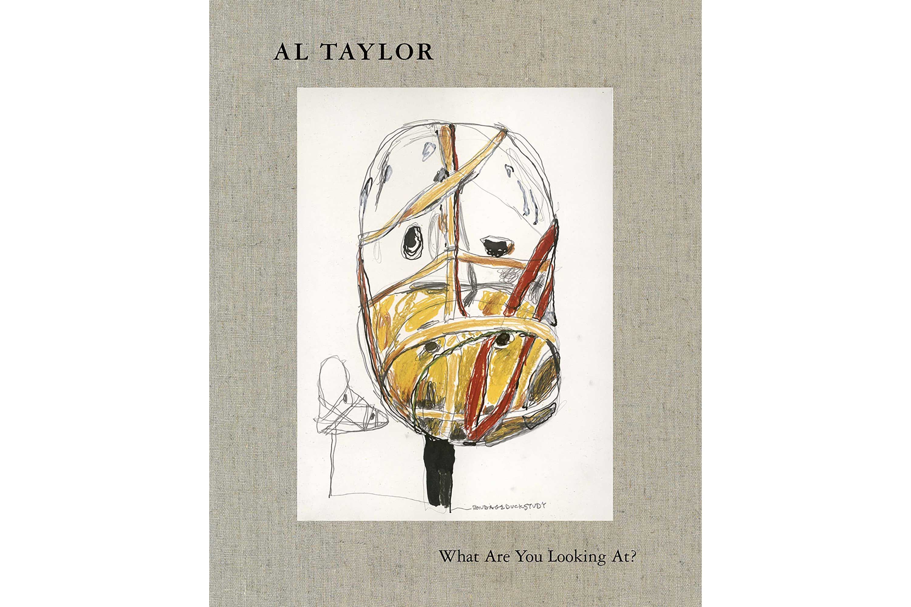 Al Taylor: What Are You Looking At? | Books | David Zwirner